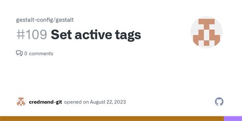 set active tags · issue 109 · gestalt config gestalt · github