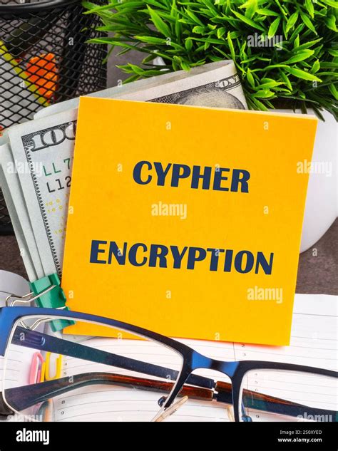 The Concept Of Technology The Conceptual Text Of Cypher Encryption Written On A Yellow Sticker