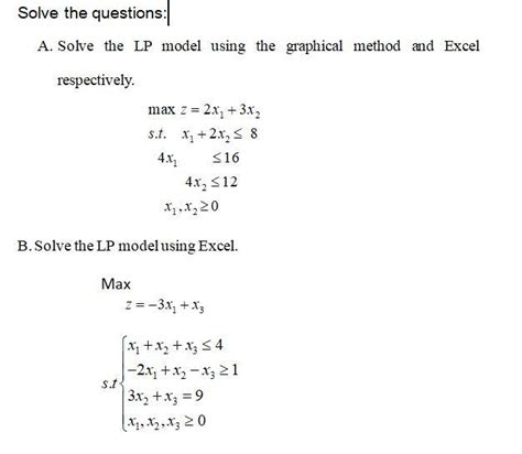 Solved Solve The Questions A Solve The LP Model Using The Chegg