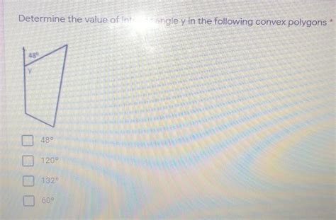 Solved Determine The Value Of Int `ngle Y In The Following Convex