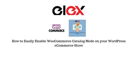 How To Easily Enable WooCommerce Catalog Mode On WordPress EStore