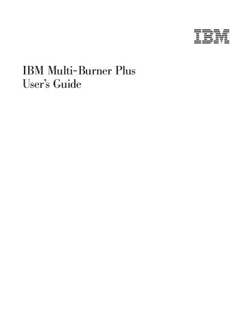 IBM Multi Burner Plus Users Guide Manualzz