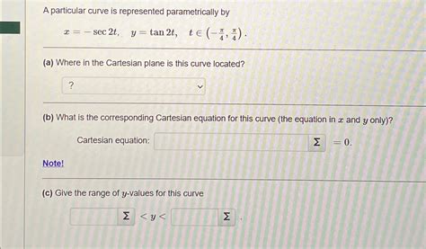 Solved A Particular Curve Is Represented Parametrically Chegg