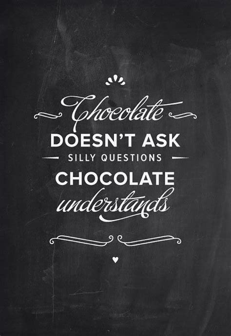 32 Best Quotes About Chocolate And Chocolate Memes To Celebrate National