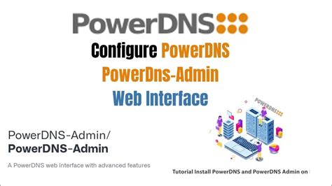 how to install powerdns and powerdns admin manage powerdns from web