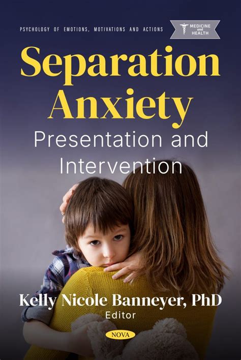 Separation Anxiety Presentation And Intervention Nova Science Publishers