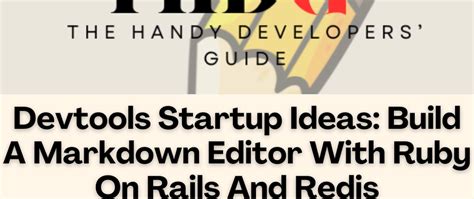 ruby on rails tutorial build a markdown editor with ruby on rails and