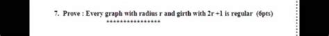 solved 7 prove every graph with radius r and girth with
