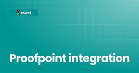 Proofpoint Integration Rewst Documentation