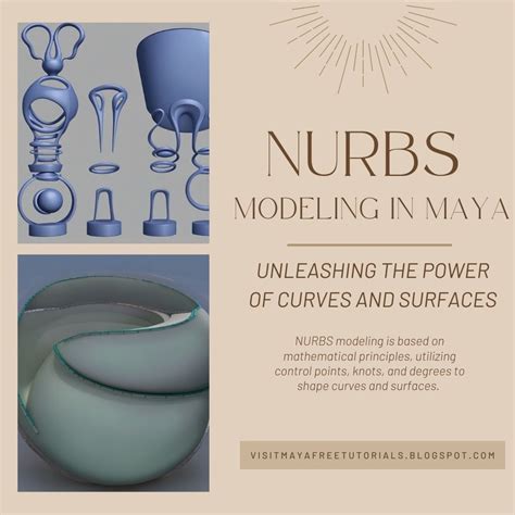 Nurbs Modeling In Maya Unleashing The Power Of Curves And Surfaces