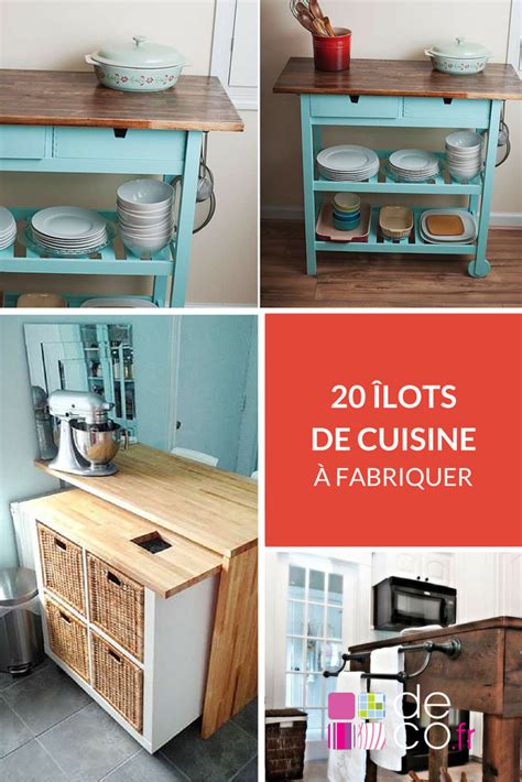 20 Idées Dîlots De Cuisine à Fabriquer Meuble Plan De Travail Cuisine Ilot Cuisine Table De