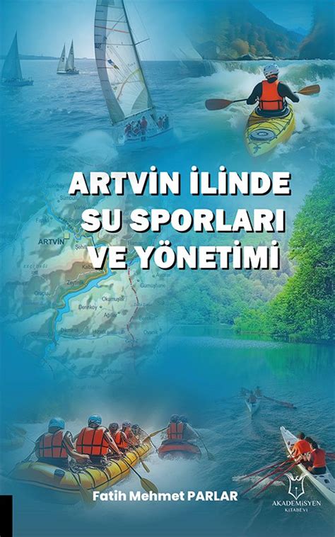 Artvin İlinde Su Sporları Ve Yönetimi