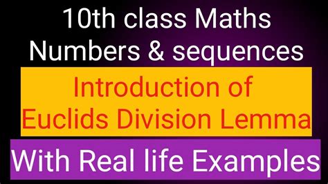 10th Class Maths Introduction Of Euclids Division Lemma With Real Life