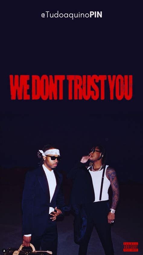 We Dont Trust You Metro Boomin Future Musica Album