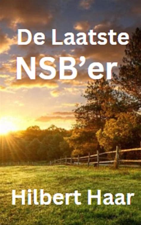 De Laatste Nsber Ebook Hilbert Haar 9798230747383 Boeken Bol