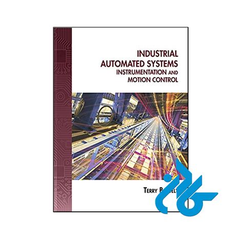 Industrial Automated Systems تا 50 تخفیف کتاب آموزش زبان فروشگاه کـادن