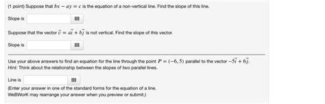 Solved 1 Point Suppose That Bx−ay C Is The Equation Of A