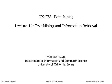 Ppt Ics 278 Data Mining Lecture 14 Text Mining And Information Retrieval Powerpoint