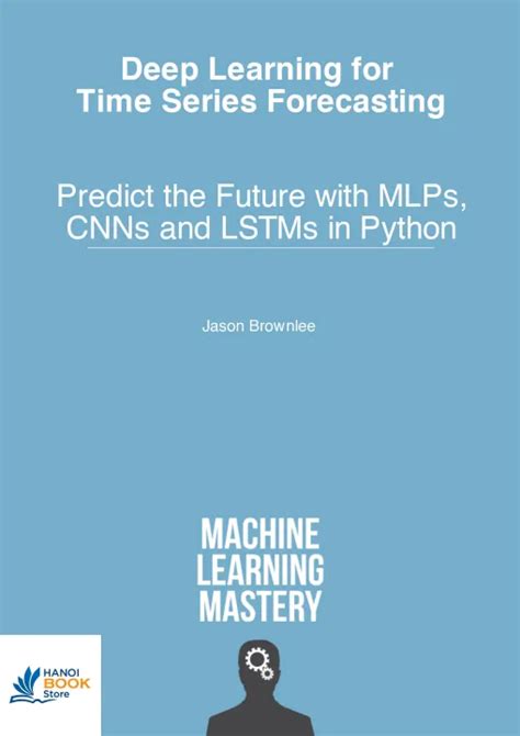 Deep Learning For Time Series Forecasting
