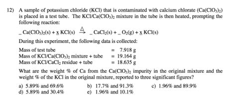 Solved 12) A sample of potassium chloride (KCI) that is | Chegg.com