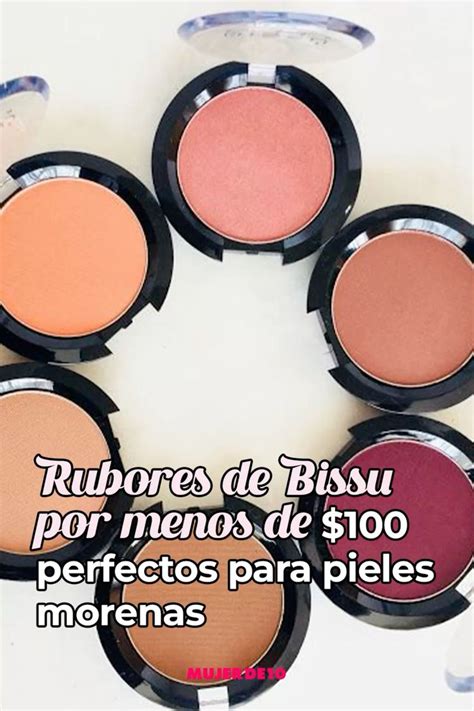 Rubores De Bissú Perfectos Para Pieles Morenas Copias De Maquillaje Colección De Maquillaje