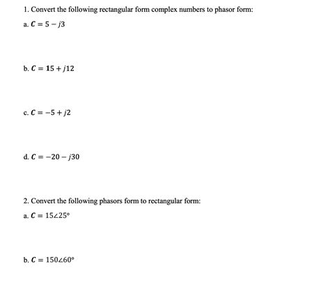 Solved 1 Convert The Following Rectangular Form Complex