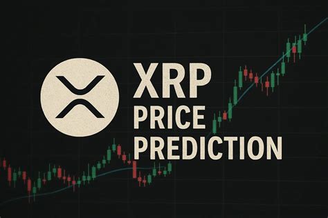 Xrp Price Prediction Through 2025 Month By Month Forecast