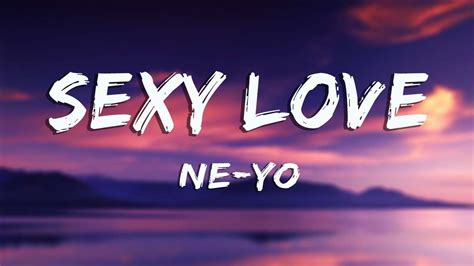 Sexy Love Ne Yo Lyrics Youtube