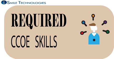 Required Ccoe Skills And Experience Ismile Technologies