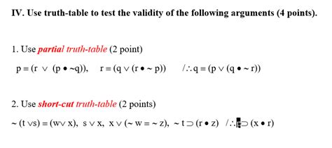 Solved IV Use Truth Table To Test The Validity Of The Chegg