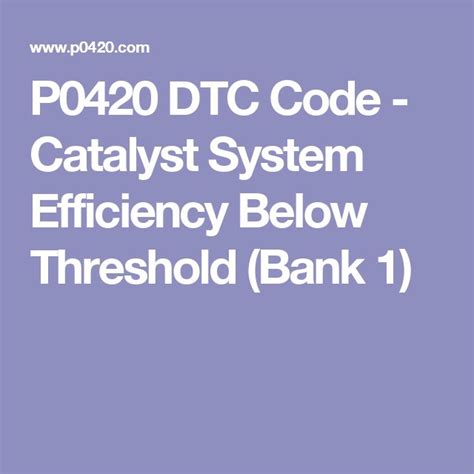 P DTC Code Catalyst System Efficiency Below Threshold Bank Coding System Efficiency