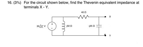 solved 3 ﻿for the circuit shown below find the thevenin