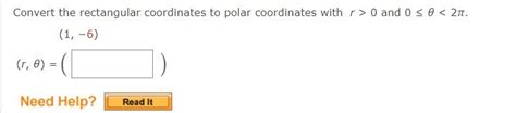 Solved Convert The Rectangular Coordinates To Polar
