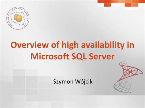 Ppt Overview Of High Availability In Microsoft Sql Server Powerpoint Presentation Id2948064