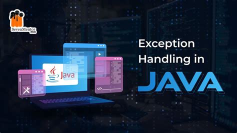Exception Handling In Java Sevenmentor Java Javaprogramming