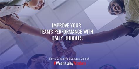 Improve Your Teams Performance With Daily Huddles