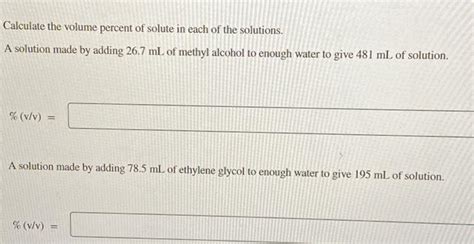Solved Calculate The Volume Percent Of Solute In Each Of The Chegg