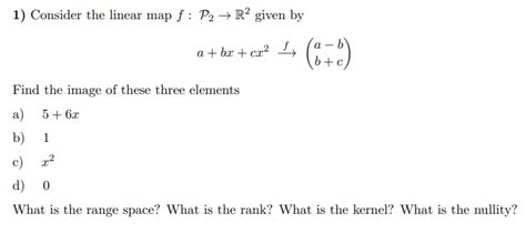 Solved 1 Consider The Linear Map F P2→r2 Given By