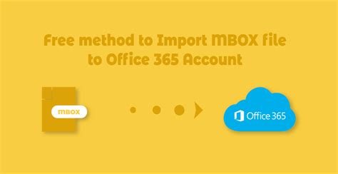 Free Method To Import MBOX File To Office Account MailsDaddy