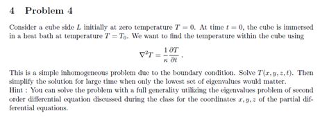 Solved 4 Problem 4 Consider A Cube Side L Initially At Zero