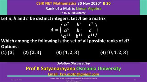 csir net math 30 nov 2020 b 30 rank of a matrix la solution discussed by prof k satyanarayana ou