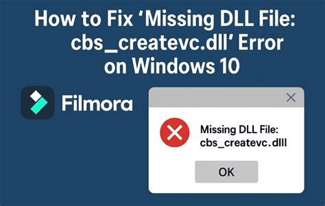 How To Fix “missing Dll File Cbscreatevcdll” Error On Windows 10
