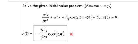 Solved Solve the given initial value problem Assume ω γ Chegg