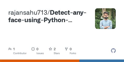 Github Rajansahu Detect Any Face Using Python Opencv