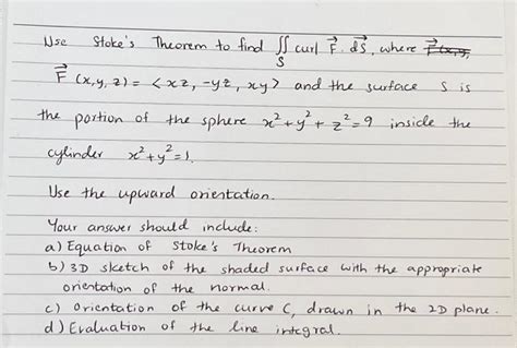 solved wse stoke s theorem to find ∬s curl f⋅ds where