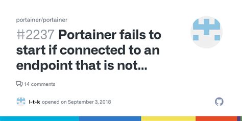 Portainer Fails To Start If Connected To An Endpoint That Is Not Available Issue
