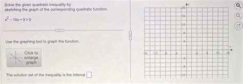 Solved Solve The Given Quadratic Inequality By Sketching The Chegg