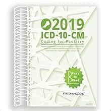 Amazon Com Podiatry ICD 10 CM Coding For 2019 9781640720251 Find A Code Books