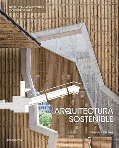 Libro Arquitectura Sostenible De The Plan Envío Gratis
