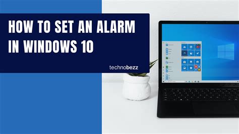 How To Set An Alarm In Windows 10 Technobezz